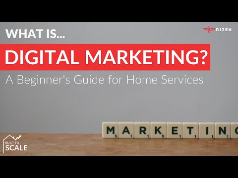 What is Digital Marketing? A Beginner's Guide for Home Services