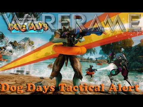 Warframe - Dog Days Tactical Alert