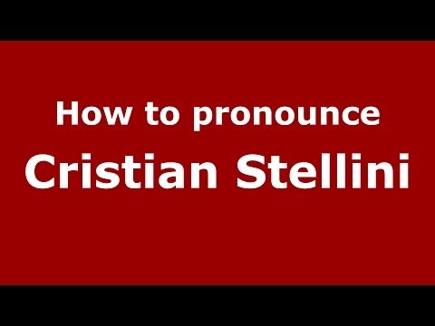 How to pronounce Cristian Stellini (Italian/Italy) - PronounceNames.com