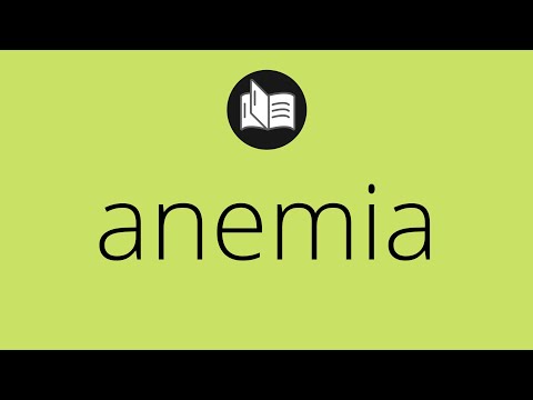 Que significa ANEMIA • anemia SIGNIFICADO • anemia DEFINICIÓN • Que es ANEMIA