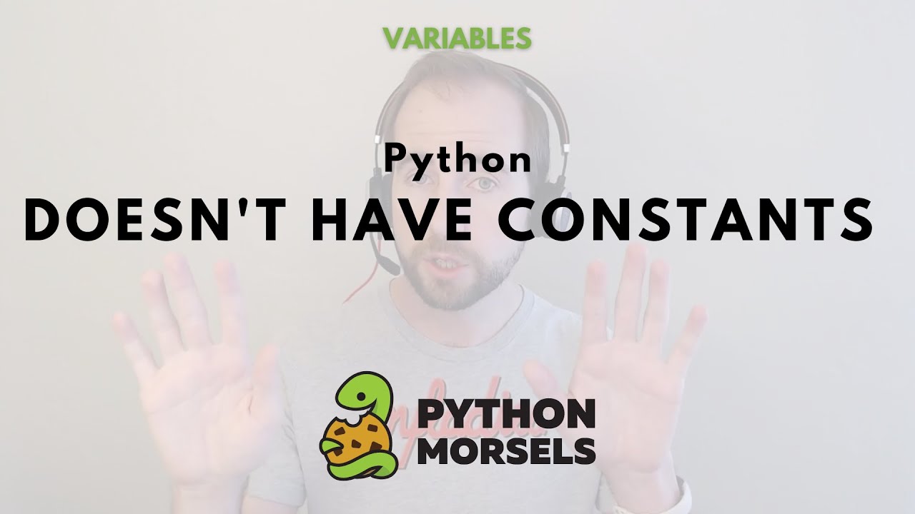 Python doesn't have constants
