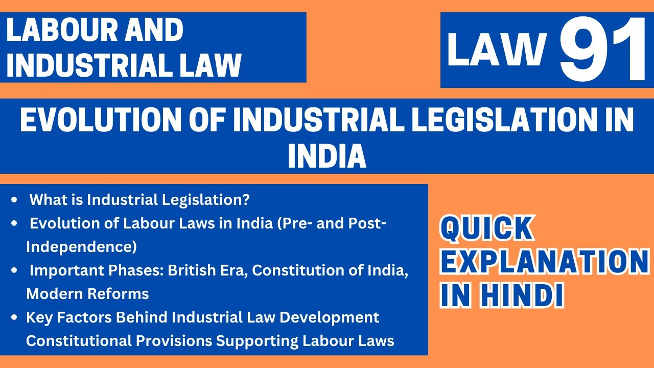 Evolution of Industrial Legislation in India | Labour & Industrial Law | Easiest Explanation | LLB