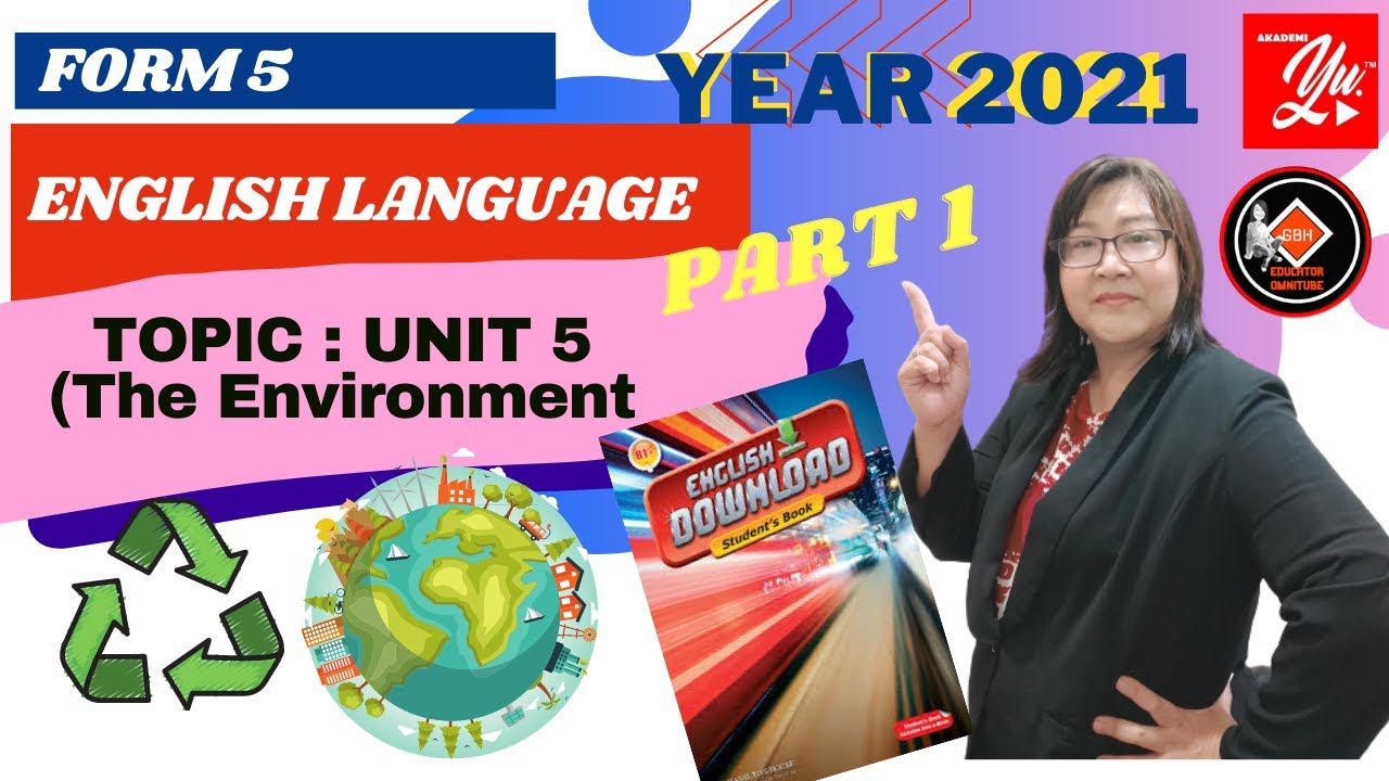 #EnglishForm5 #Downlload  🔴 ENGLISH LANGUAGE - Form 5 (Unit 5 : The Environment) Part 1