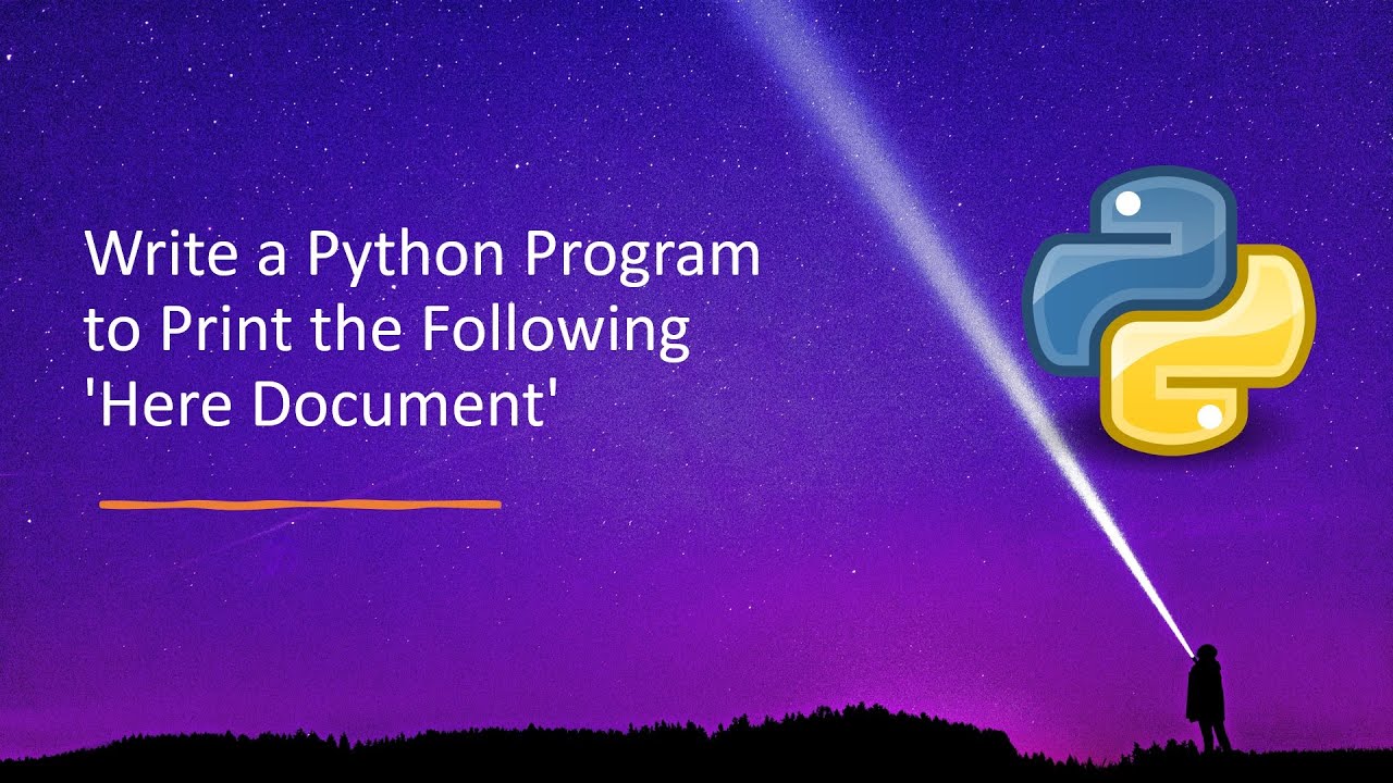 Write a Python Program to Print the Following 'Here Document'
