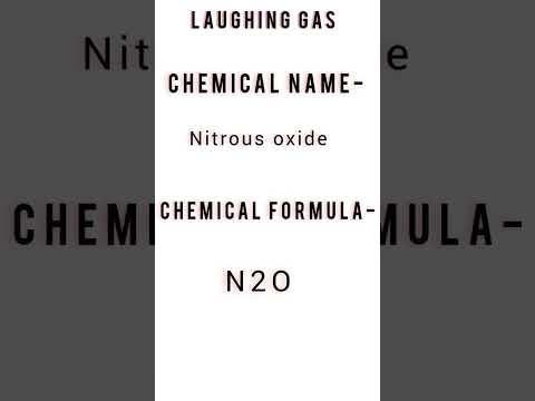 laughing gas|chemical name & formula