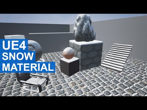 Unreal Engine 4 – Snow Material with Tessellation | Down-Range