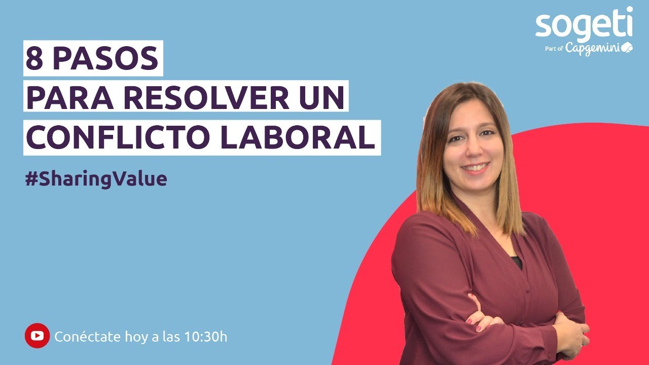 #SharingValue - 8 pasos para resolver un conflicto laboral