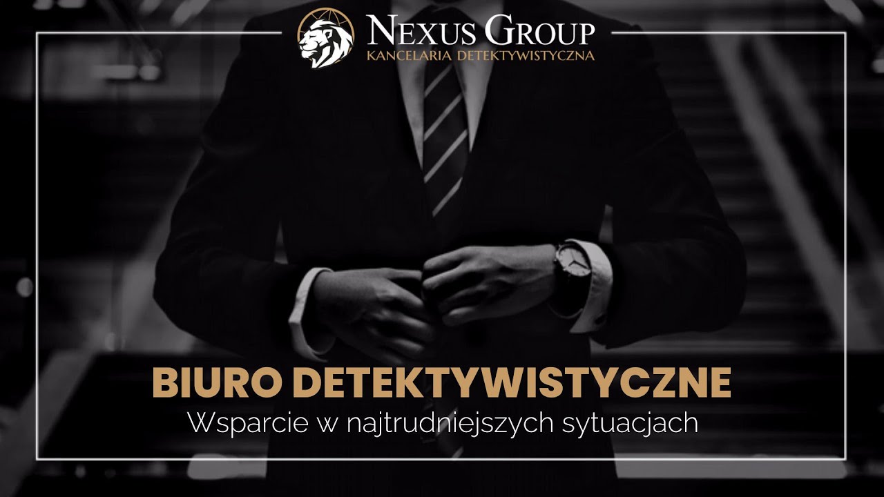 Usługi detektywistyczne Gdańsk Nexus-Group