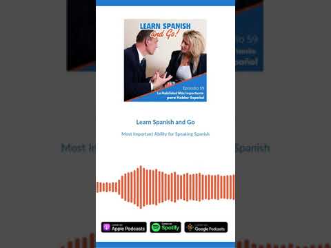 The Most Important Ability for Speaking Spanish [Ep. 059]