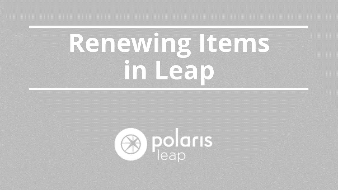 Renewing Items in Leap