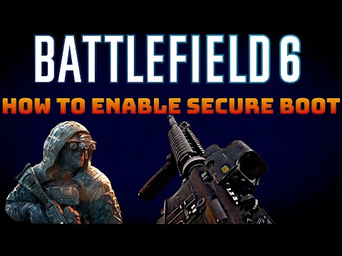 Steam Community :: Video :: How to ENABLE SECURE BOOT for BATTLEFIELD 6 ...