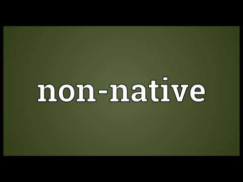 Non native Meaning