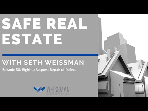 Safe Real Estate (30): Right to Request Repair of Defects