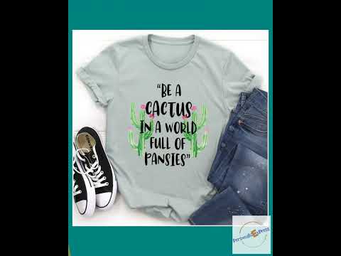 Be a Cactus in a World full on Pansies Women's T-Shirt