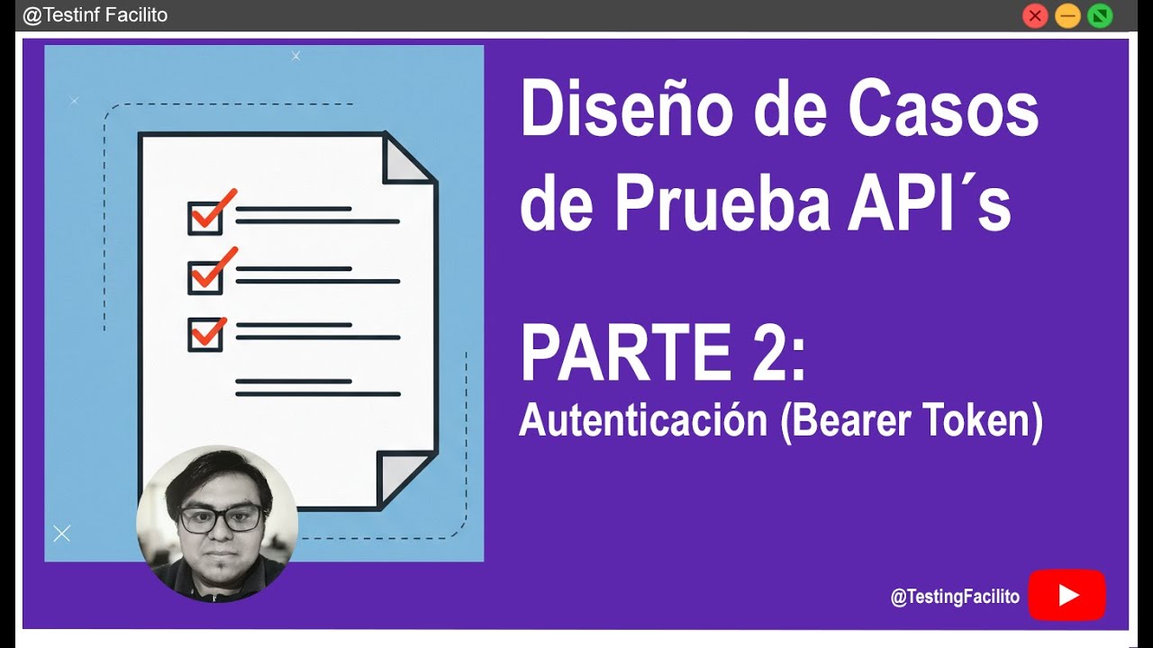 8. Diseño de Casos de Prueba Backend -  Autenticación (Bearer Token)