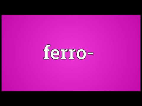 Ferro Meaning