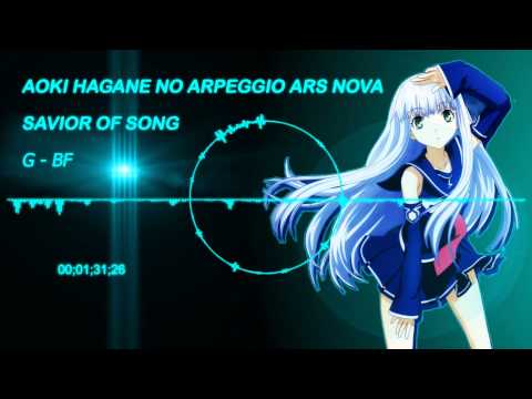 G   BF Aoki Hagane No Arpeggio Ars Nova  - Savior of Song