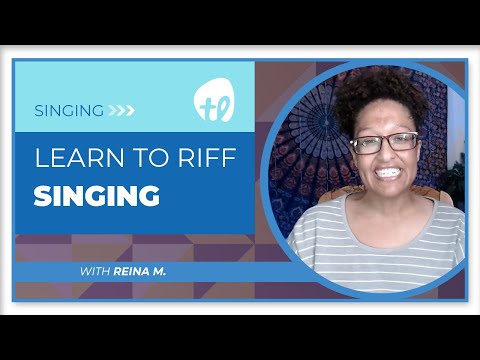 Singing: Learn how to riff