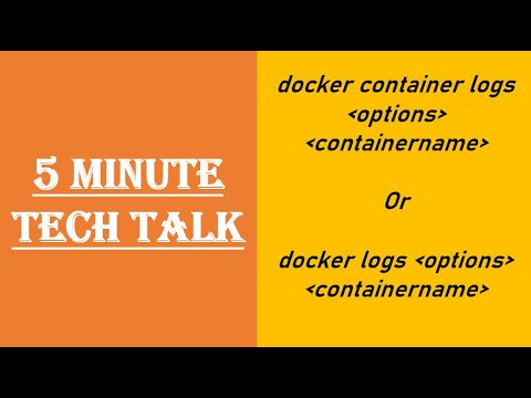 5 Minute Tech Talk | Docker Container Logs Tutorial