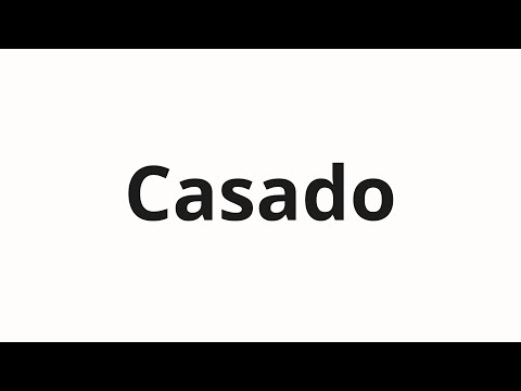 How to pronounce Casado