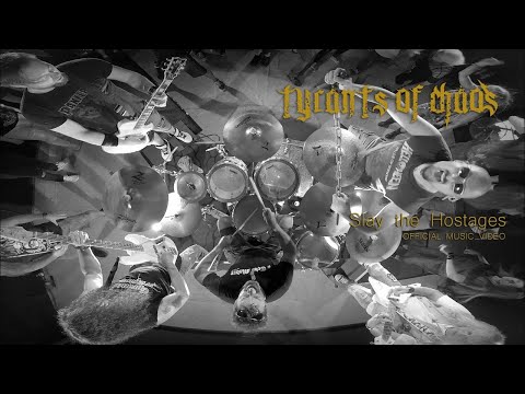 Tyrants of Chaos - Slay the Hostages (Official Video)
