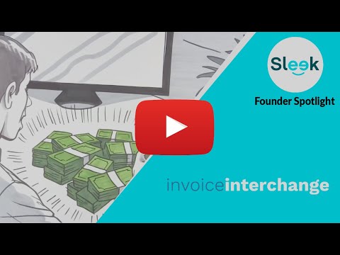 Invoice Interchange | Founder Spotlight | Sleek
