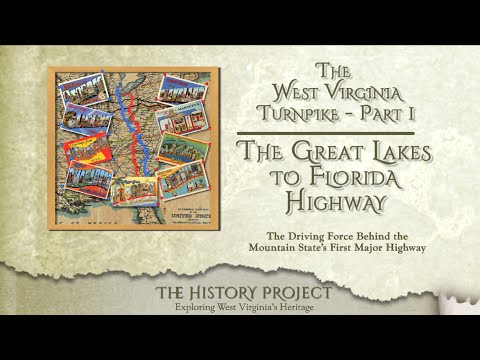 The West Virginia Turnpike, Part 2 - The Great Lakes to Florida Highway