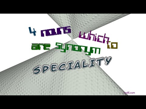 speciality - 4 nouns synonym to speciality (sentence examples)