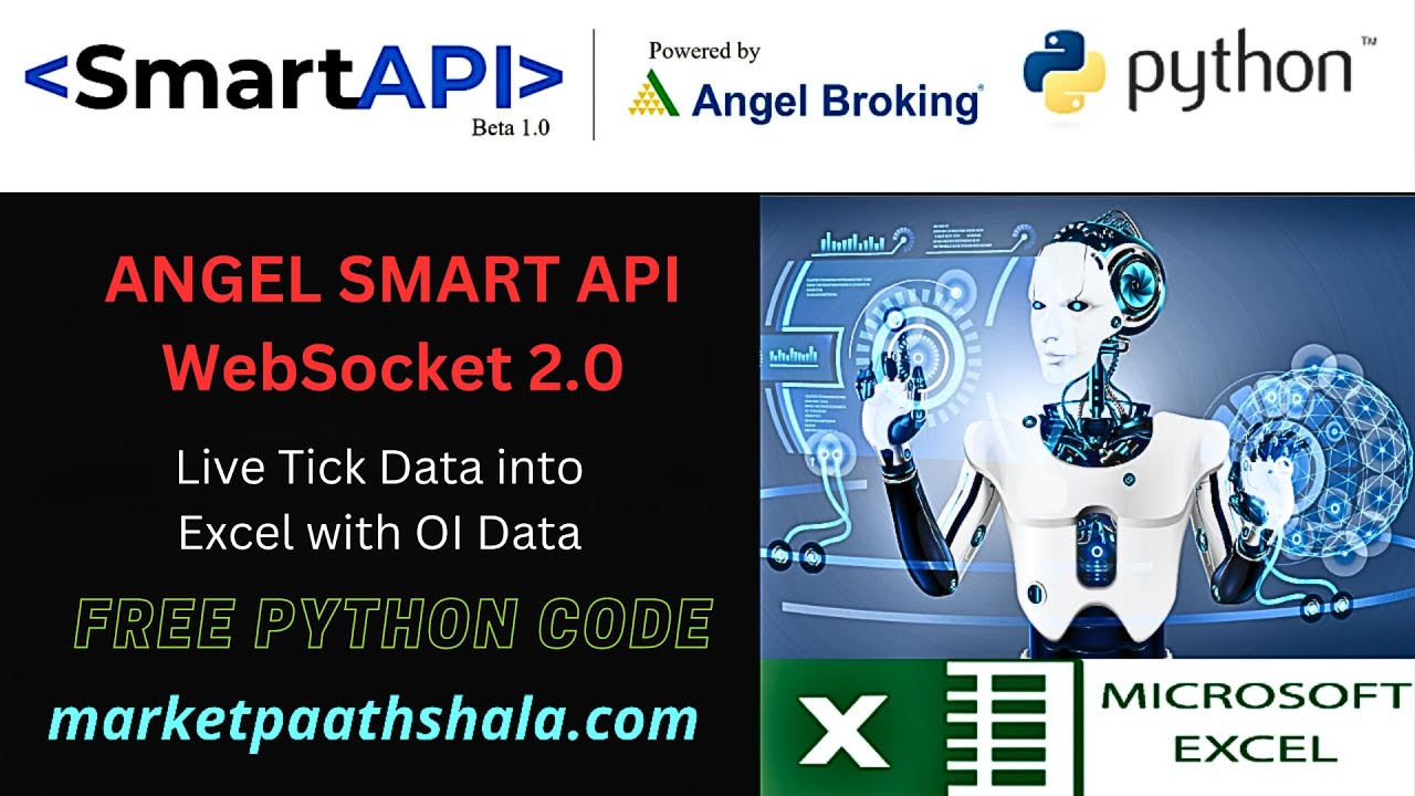 Live Tick Data feed into Excel from Angel Smart API  V2 | Get The Free Python Code| MarketPaathshala
