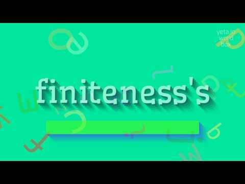 How to say "finiteness's"! (High Quality Voices)