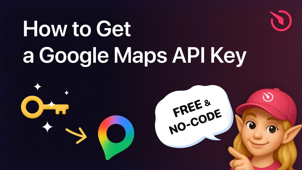 How to Get a Google Maps API Key for Free (2026 Guide)