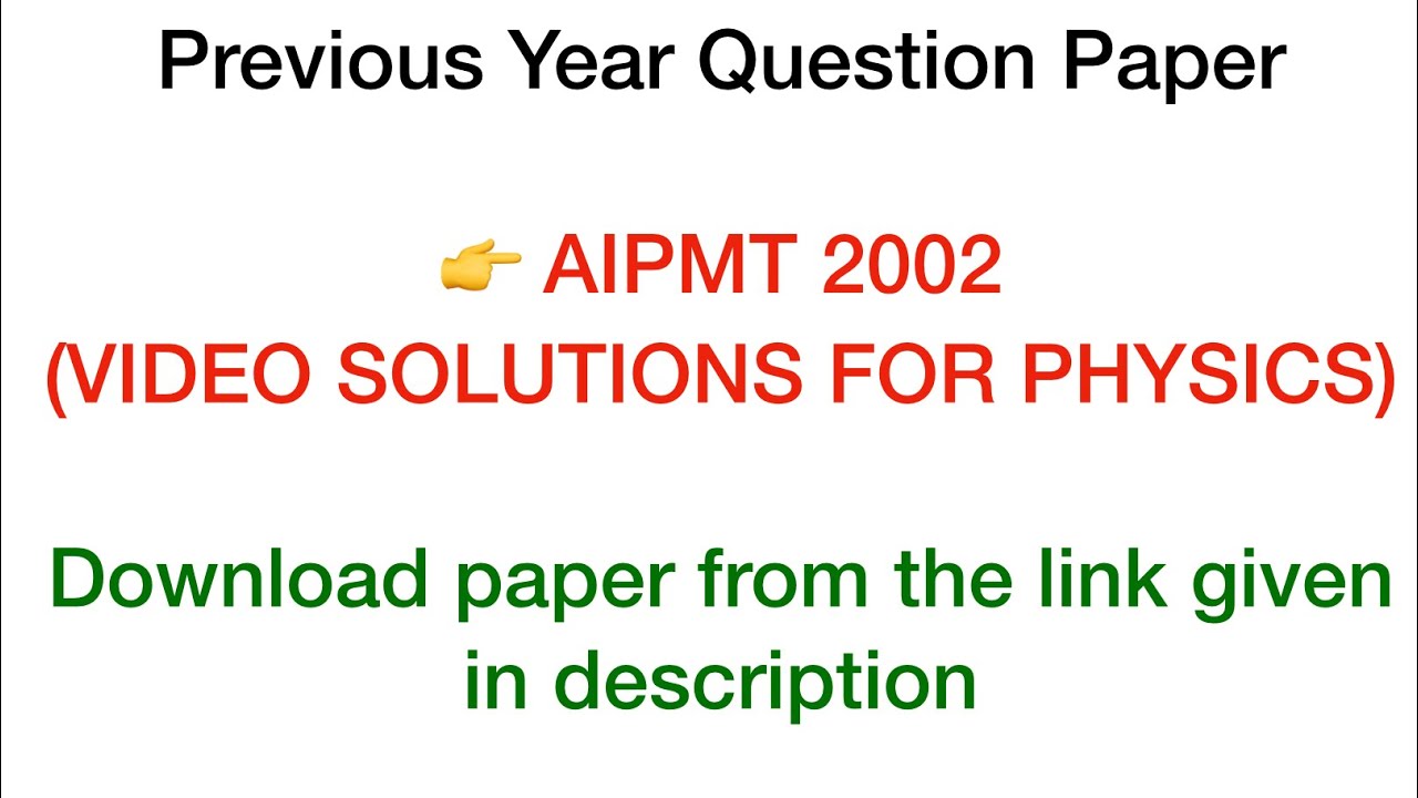 AIPMT-2002 | PHYSICS SOLUTION