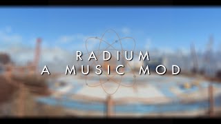 Fallout 4 Mod Feature - Radium - A Music Mod at Fallout 4 Nexus - Mods ...