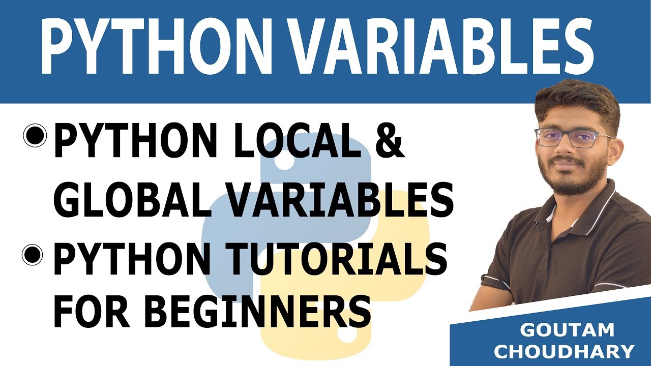 #25 Local & Global Variables in  Python - Python Tutorials for Beginners