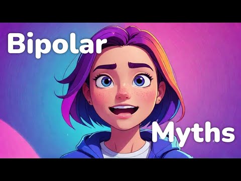 Are Bipolar Disorder Myths RUINING Your Understanding of Mental Health