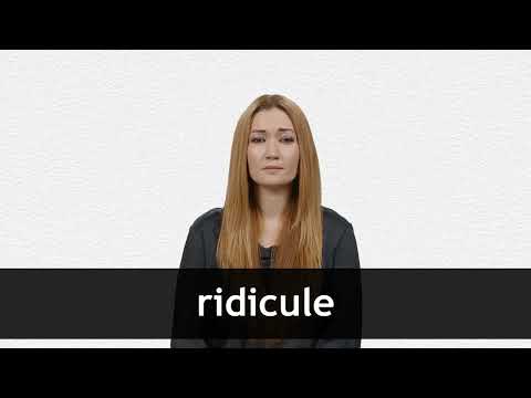 RIDICULE 释义 | 柯林斯英语词典