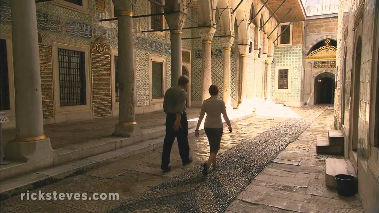 Istanbul, Turkey: Topkapı Palace - Rick Steves’ Europe Travel Guide - Travel Bite