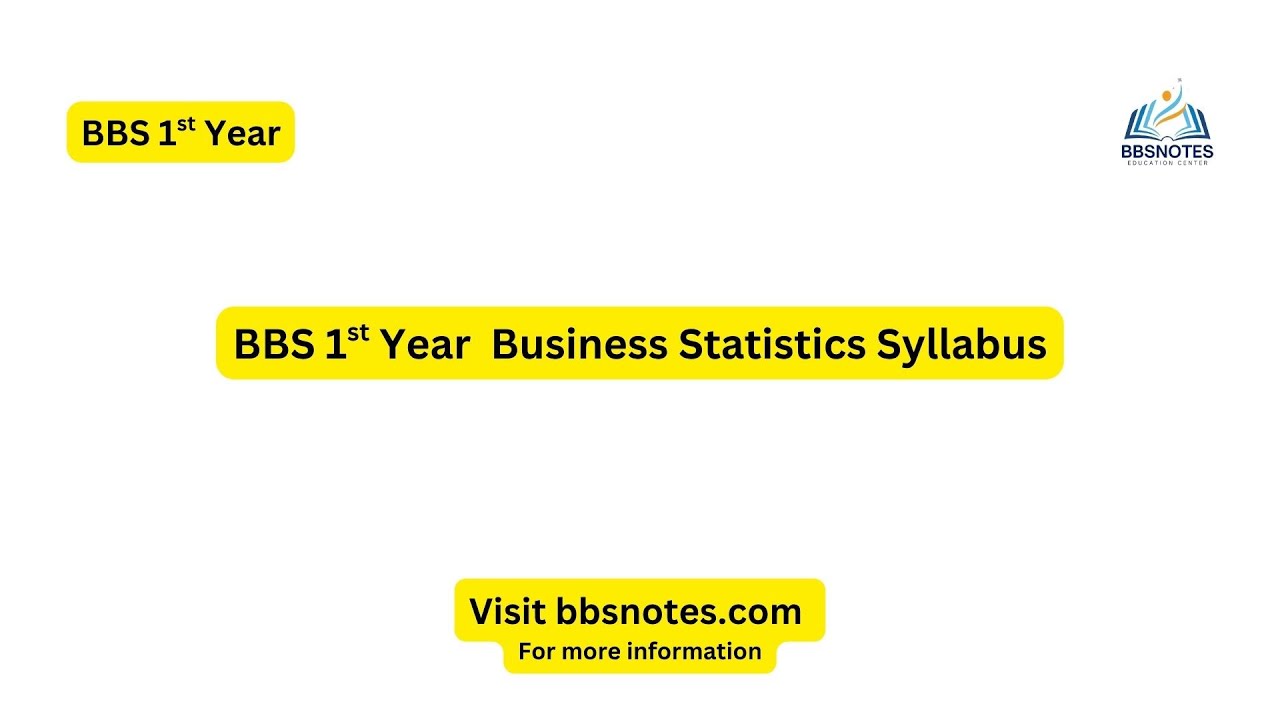 BBS 1st year Business Statistics Syllabus PDF