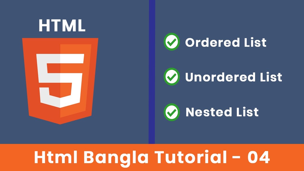 Ordered, Unordered & Nested List | HTML5 Bangla Tutorial | Basic to Advance | Class 4