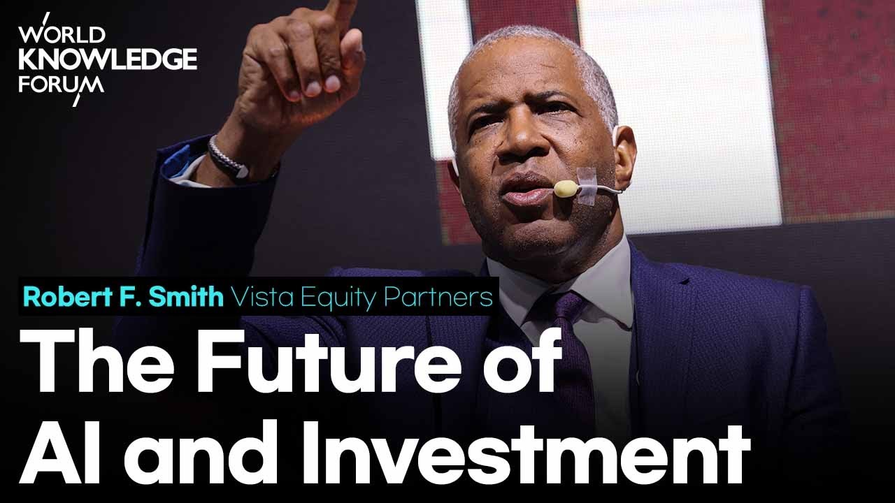 Robert F. Smith: The Future of AI and Investment