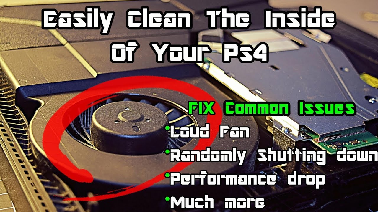 How To Easily Clean The Inside Of Your PS4