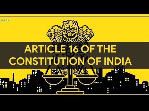 Article 16 of Indian Constitution Legal ZONE