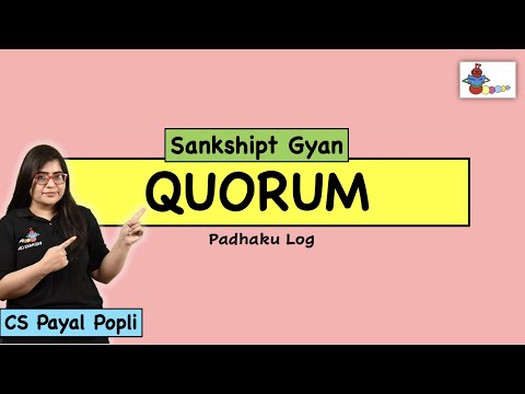 Quorum | What is Quorum? | Quorum of a Meeting | Quorum in Company Law |CS Payal Popli