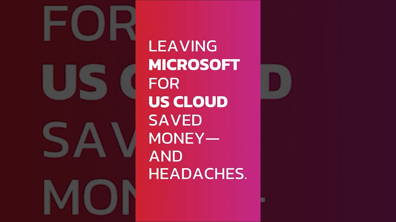 Why We Switched to US Cloud (and Aren’t Going Back to Microsoft)