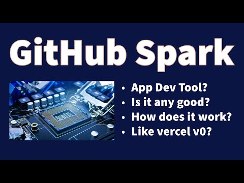 Github Spark tutorial walkthrough of GitHub Spark Features, the next AI for writing applications?