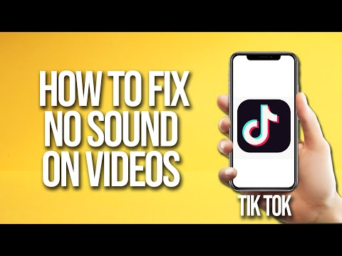 TikTok How To Fix No Sound On Videos