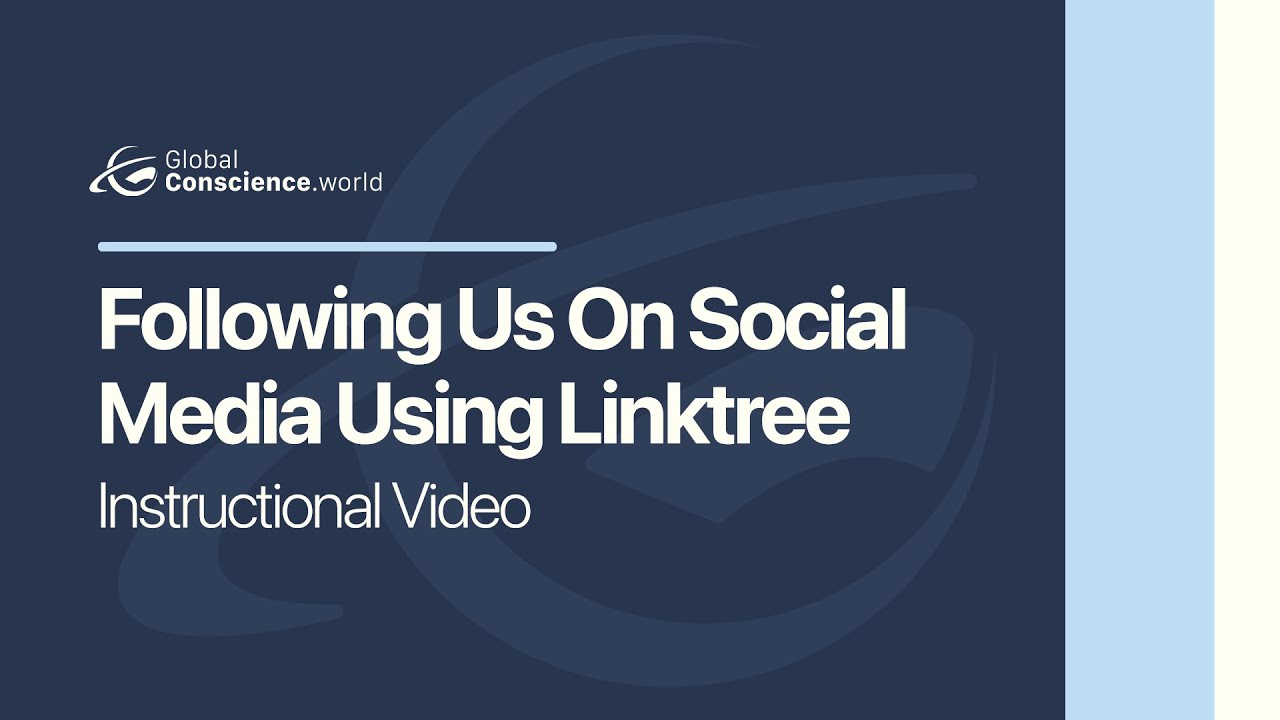 Following GlobalConscience.World on Social Media using LinkTree