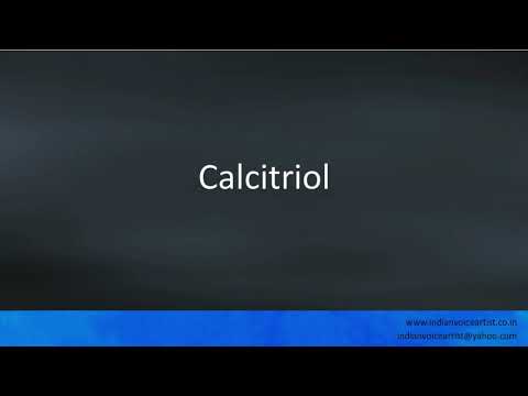 Pronunciation of the word(s) "Calcitriol".