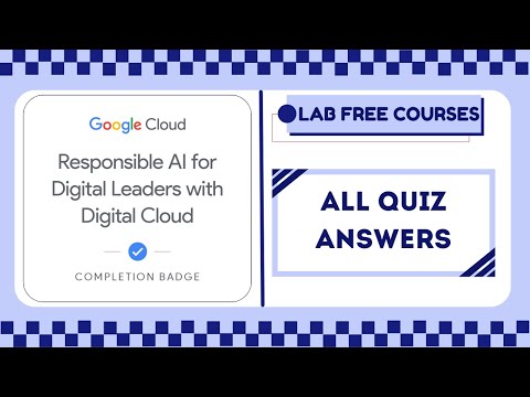 Responsible AI for Digital Leaders with Google Cloud All Quiz Answers | Lab Free Courses #arcade