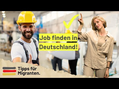 Job finden in Deutschland: Tipps für Migranten (einfaches Deutsch)